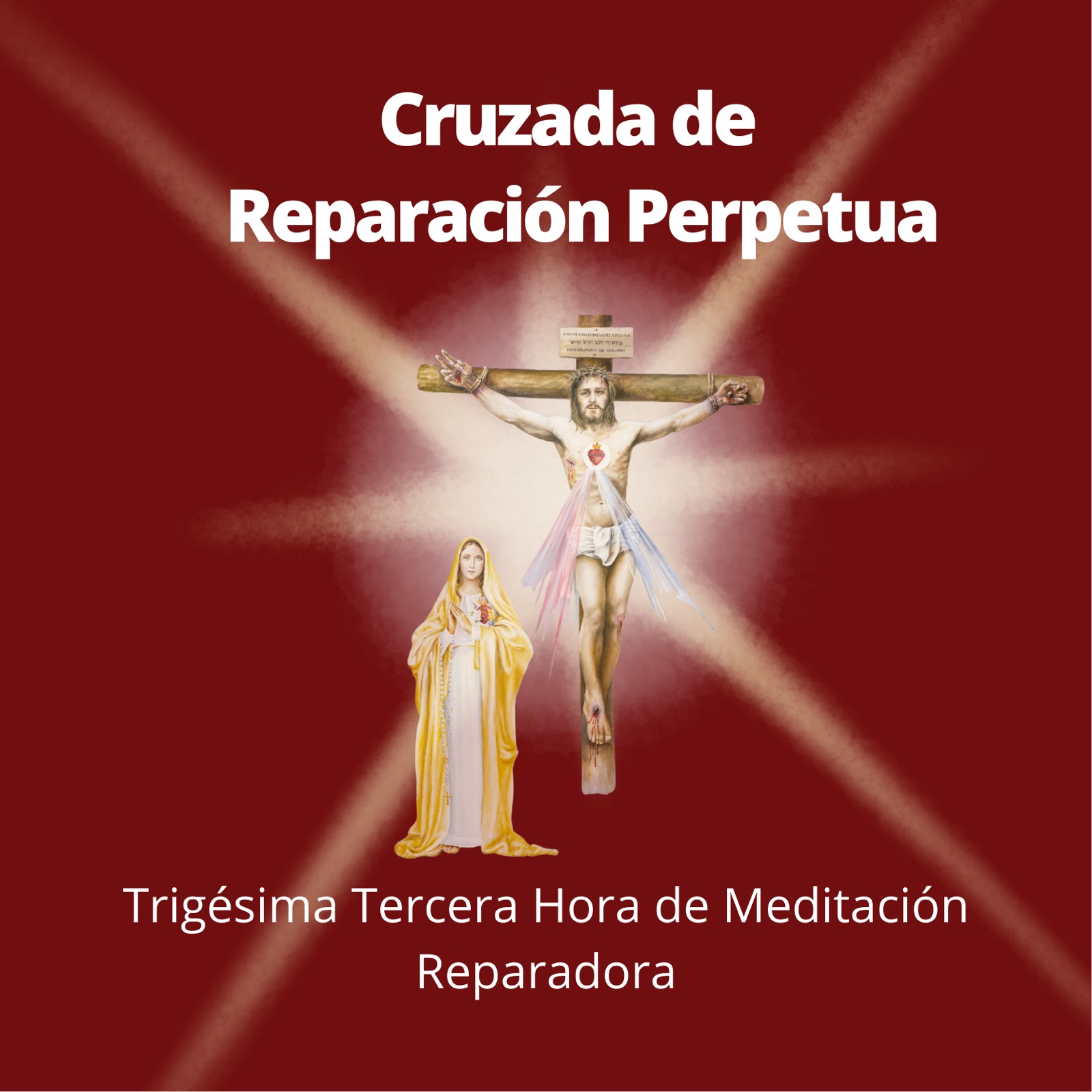 Hora 33 – APOSTOLADO DE LOS SAGRADOS CORAZONES UNIDOS DE JESÚS Y DE MARÍA